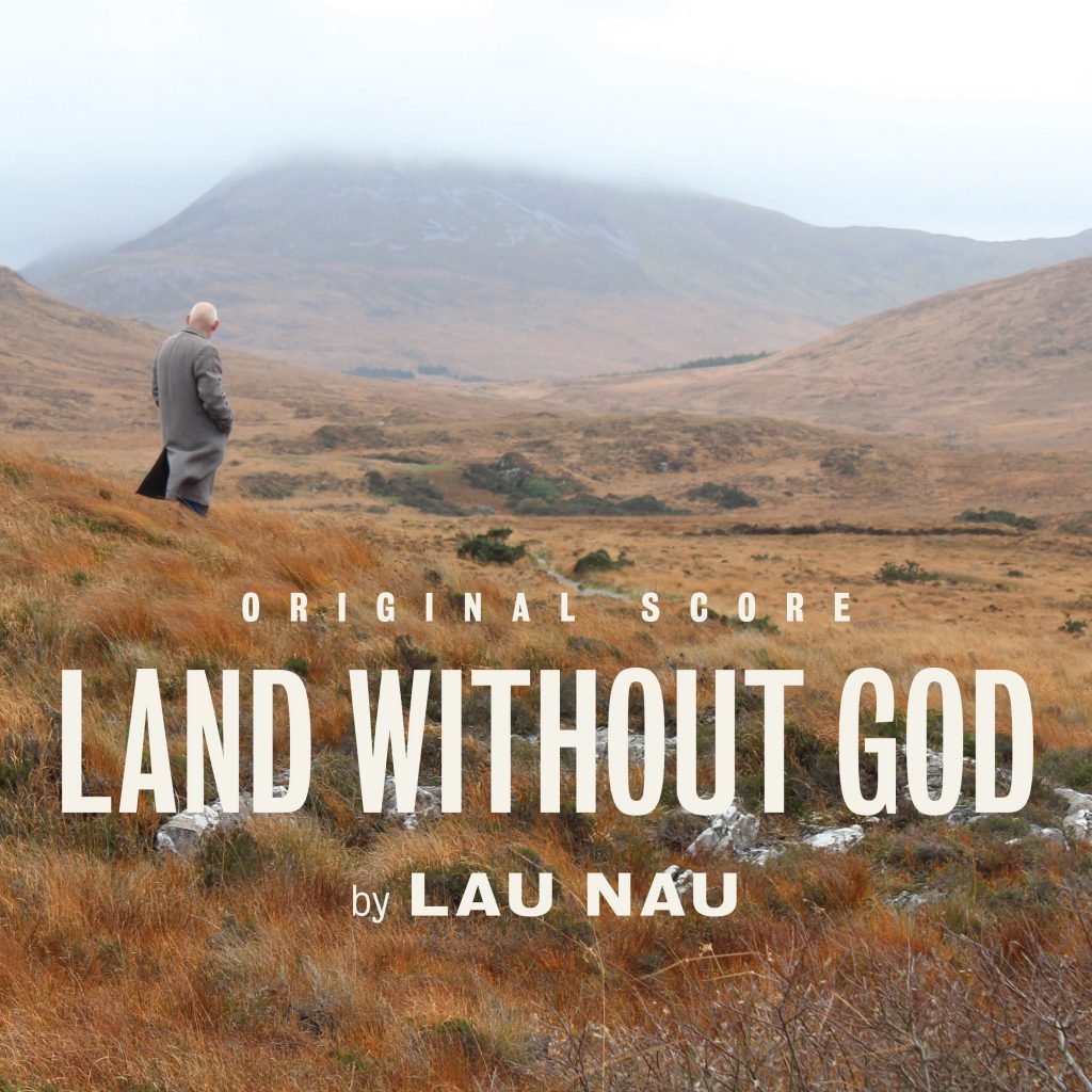 Lau Nau: Land Without God – LAU NAU